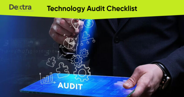 Technology Audit Checklist: Ensure Your Business is Optimized